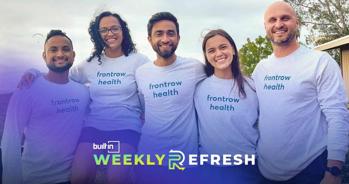 Frontrow Health Got $3M, Colossal Raised $150M, and More Austin Tech News | Built In Austin